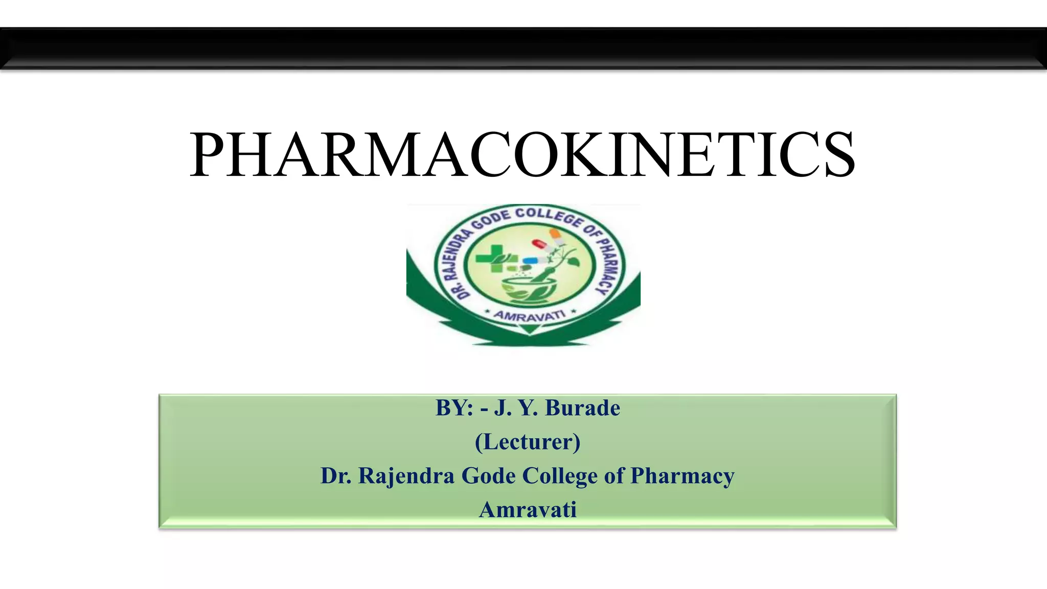 PHARMACOKINETICS.pptx