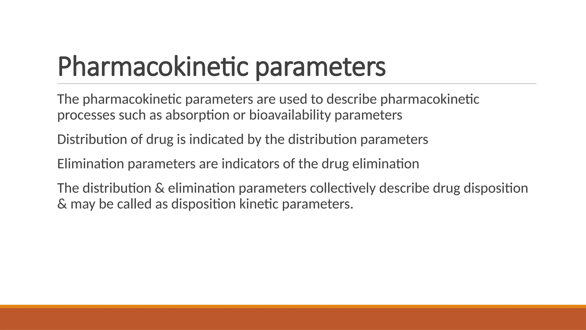 Pharmacokinetics--Pharmacokinetics is the science of the kinetics of ...