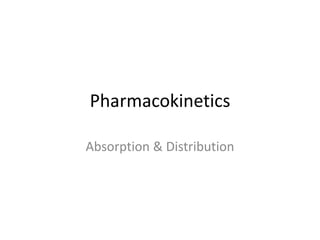 Pharmacokinetics class 2 | PPTX | Chemistry | Science