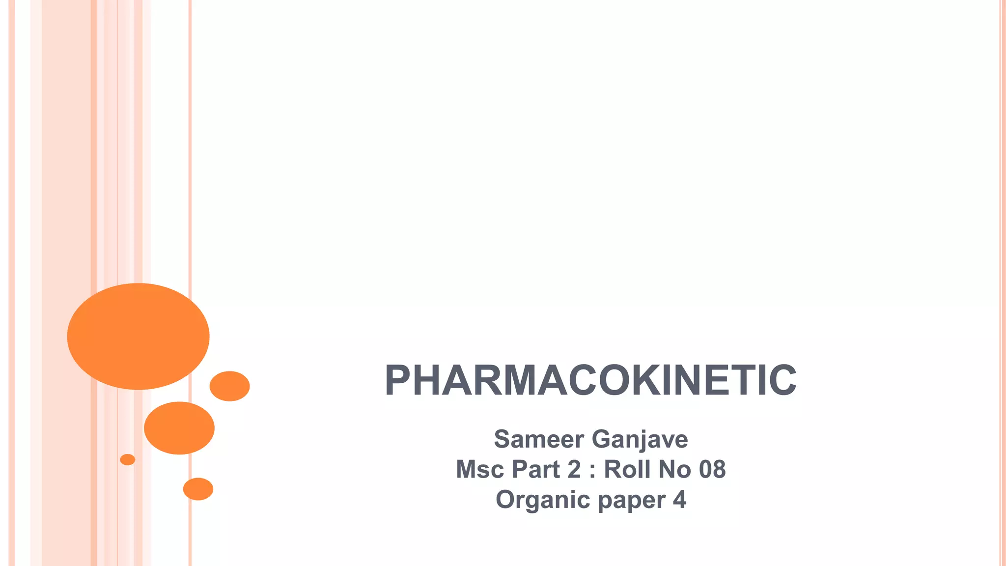 Pharmacokinetics2 | PPTX