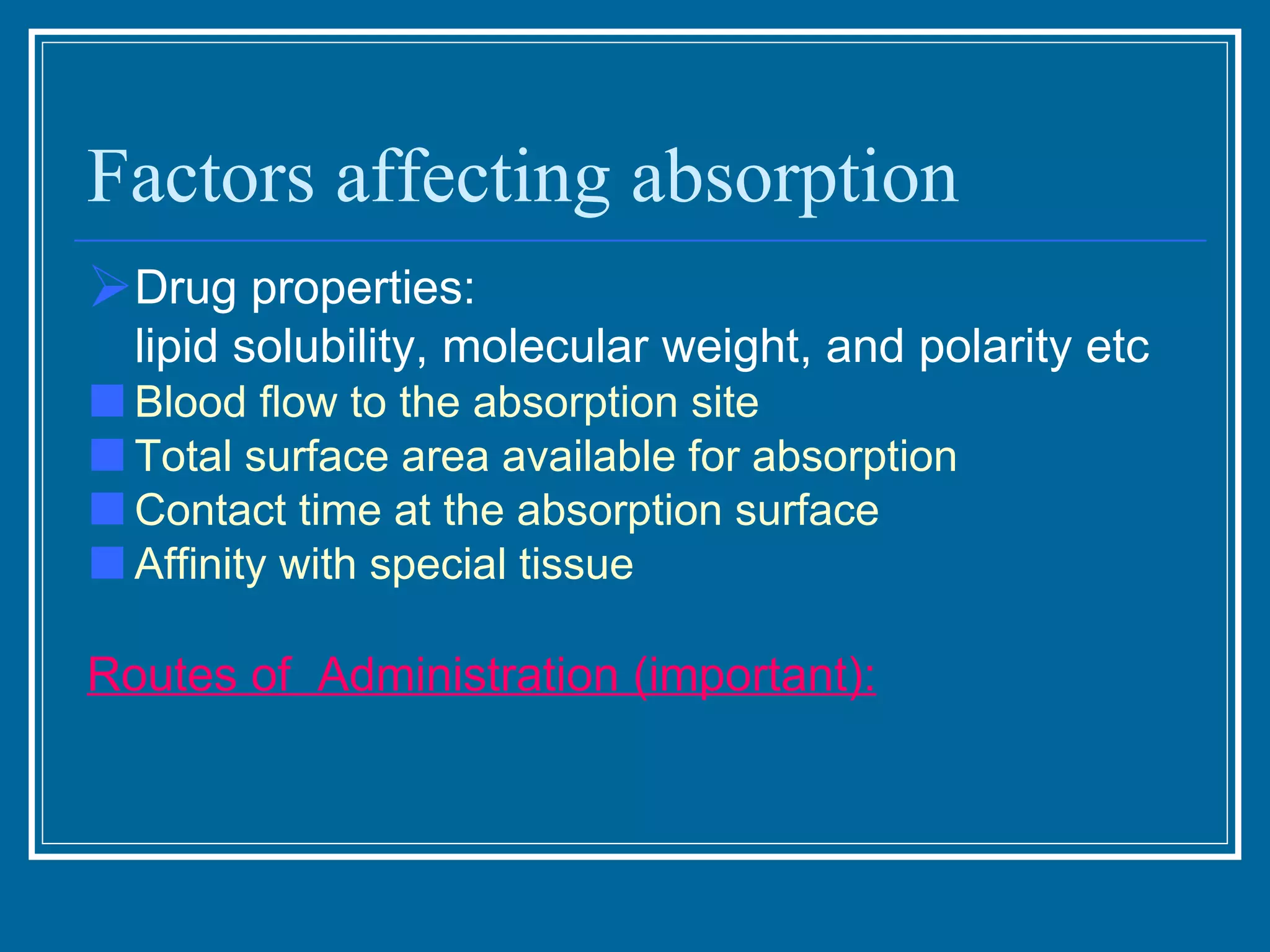 Pharmacokinetics - drug absorption, drug distribution, drug metabolism ...