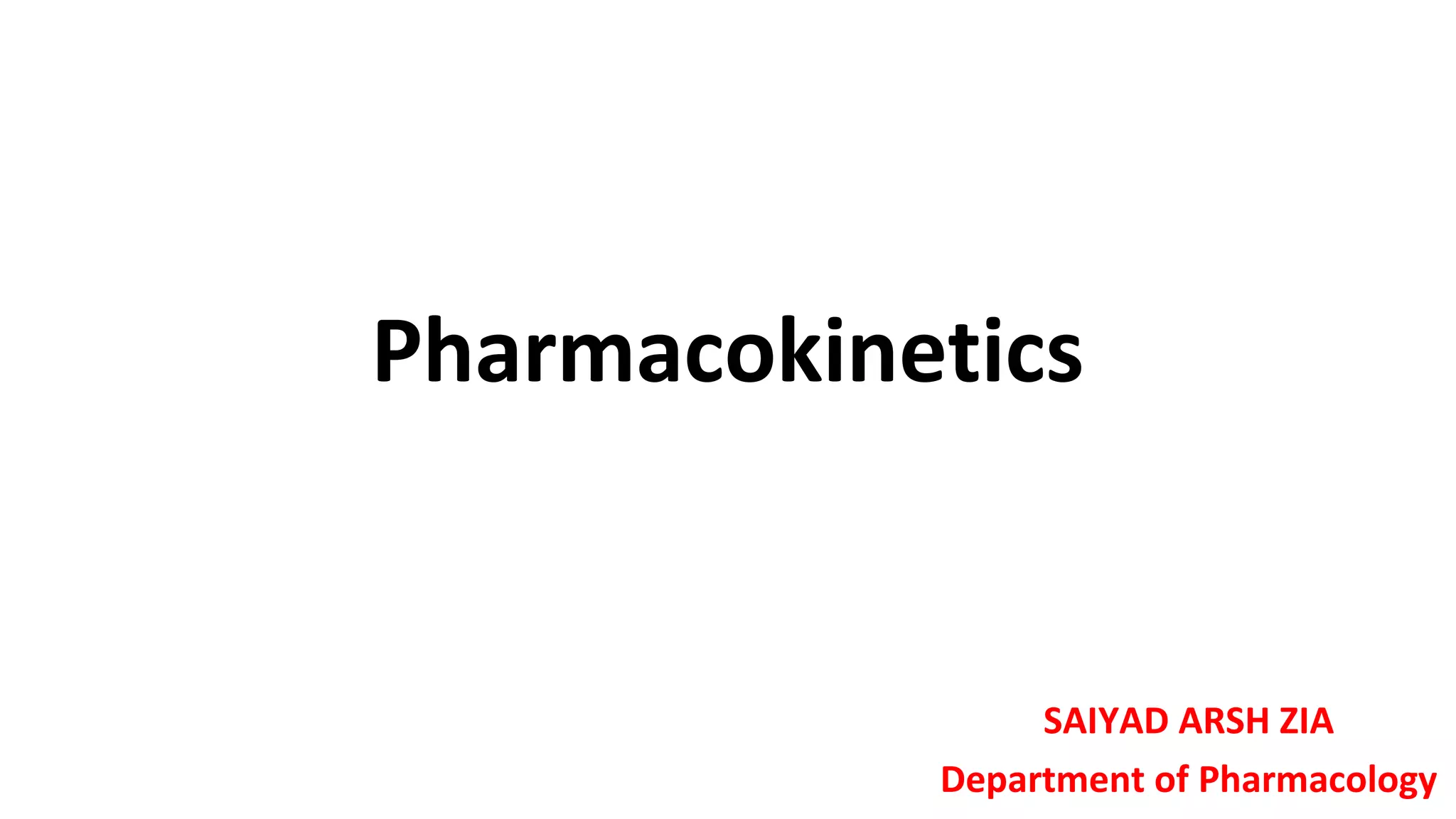Pharmacokinetics | PPT