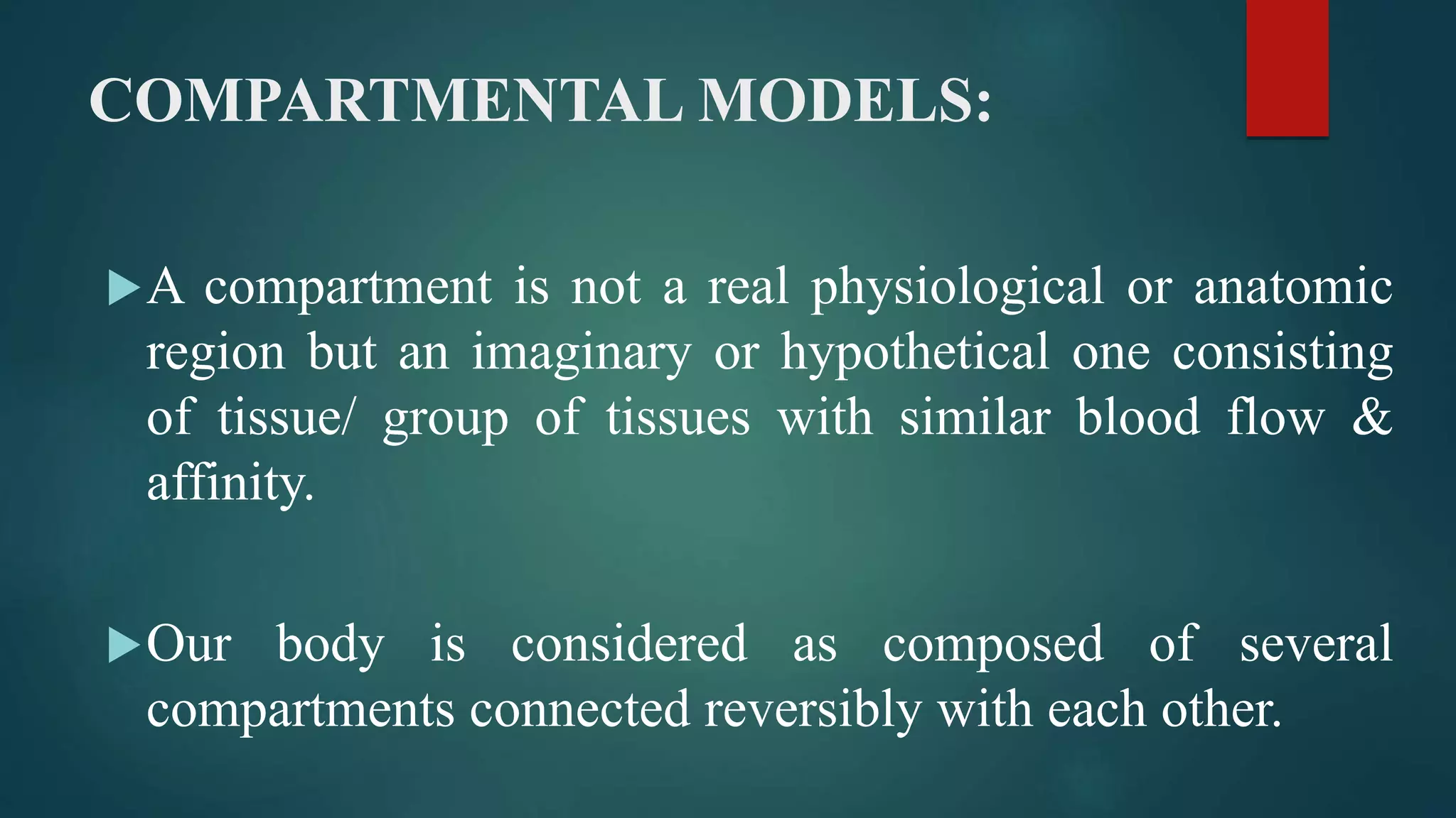 Pharma co kinetics compartmental modeling | PPTX