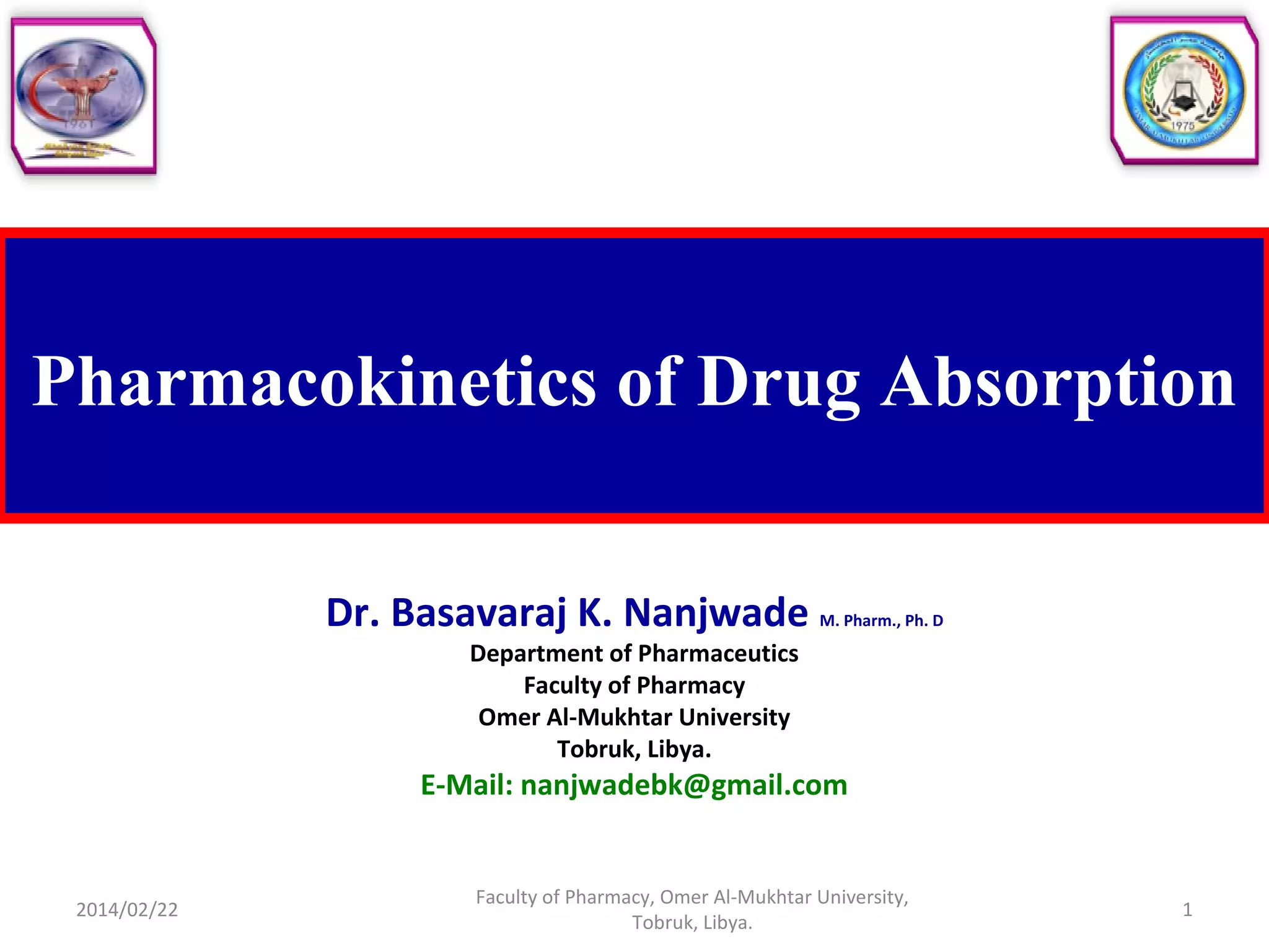 Pharmacokinetics of drug absorption | PPT