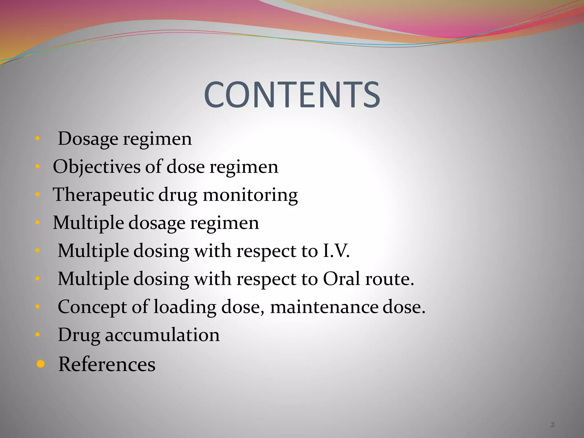 Pharmacokinetics of multiple dosing | PPTX
