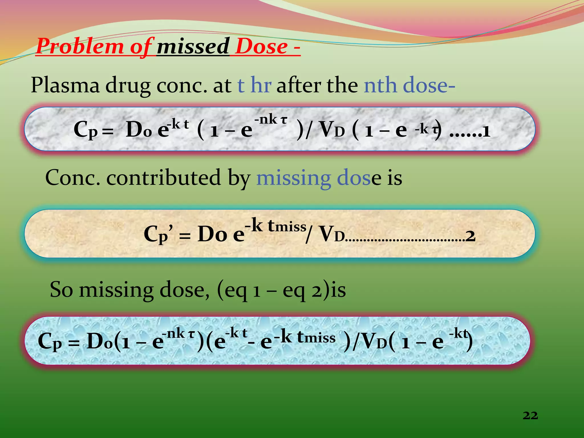 Pharmacokinetics of multiple dosing | PPTX