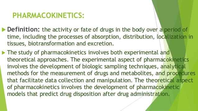 Pharmacokinetics ppt