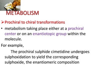 Pharmacokinetics stereoselectivity | PPT