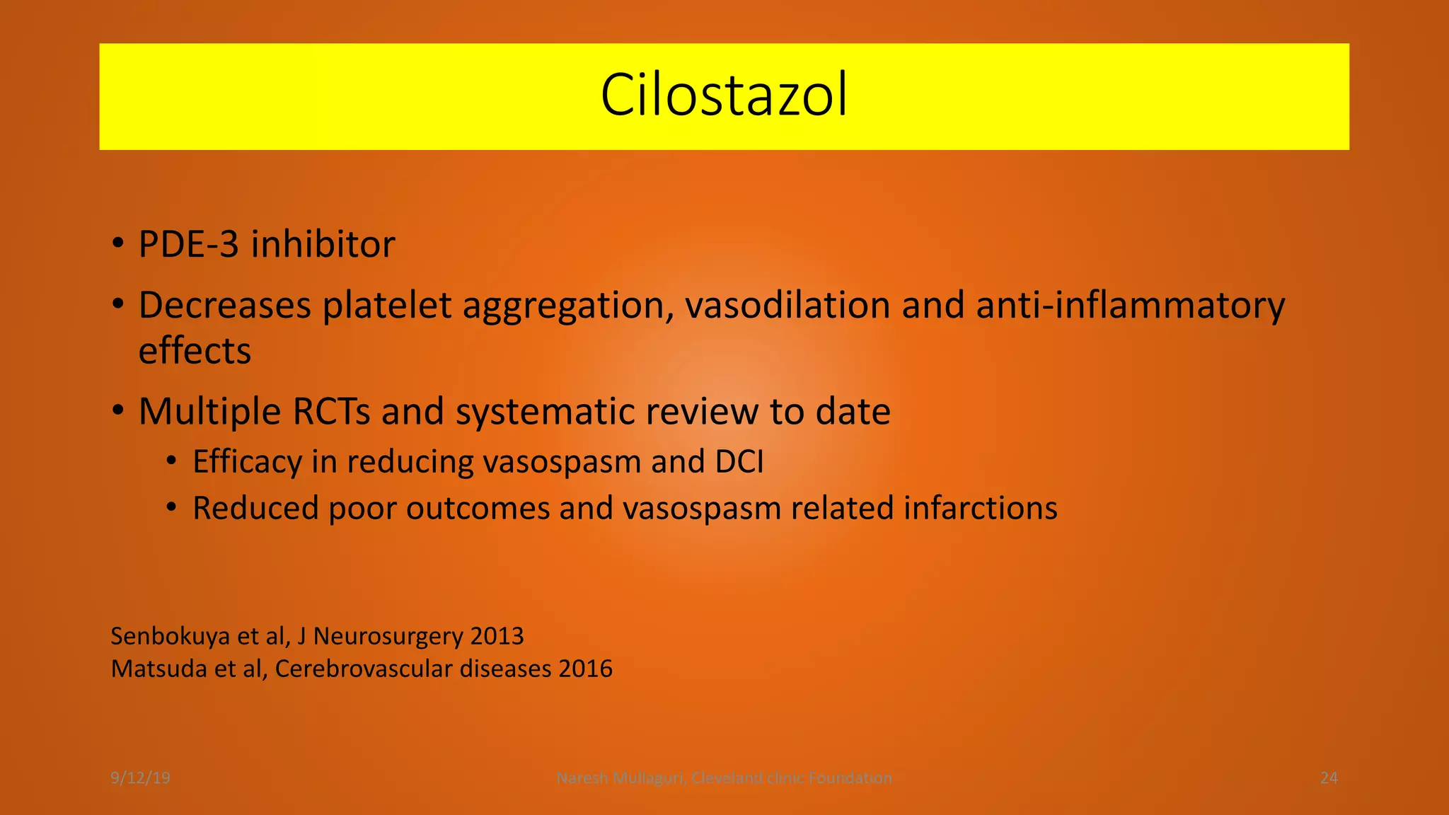 Pharmacological management of cerebral vasospasm in subarachnoid hemorrhage | PPT