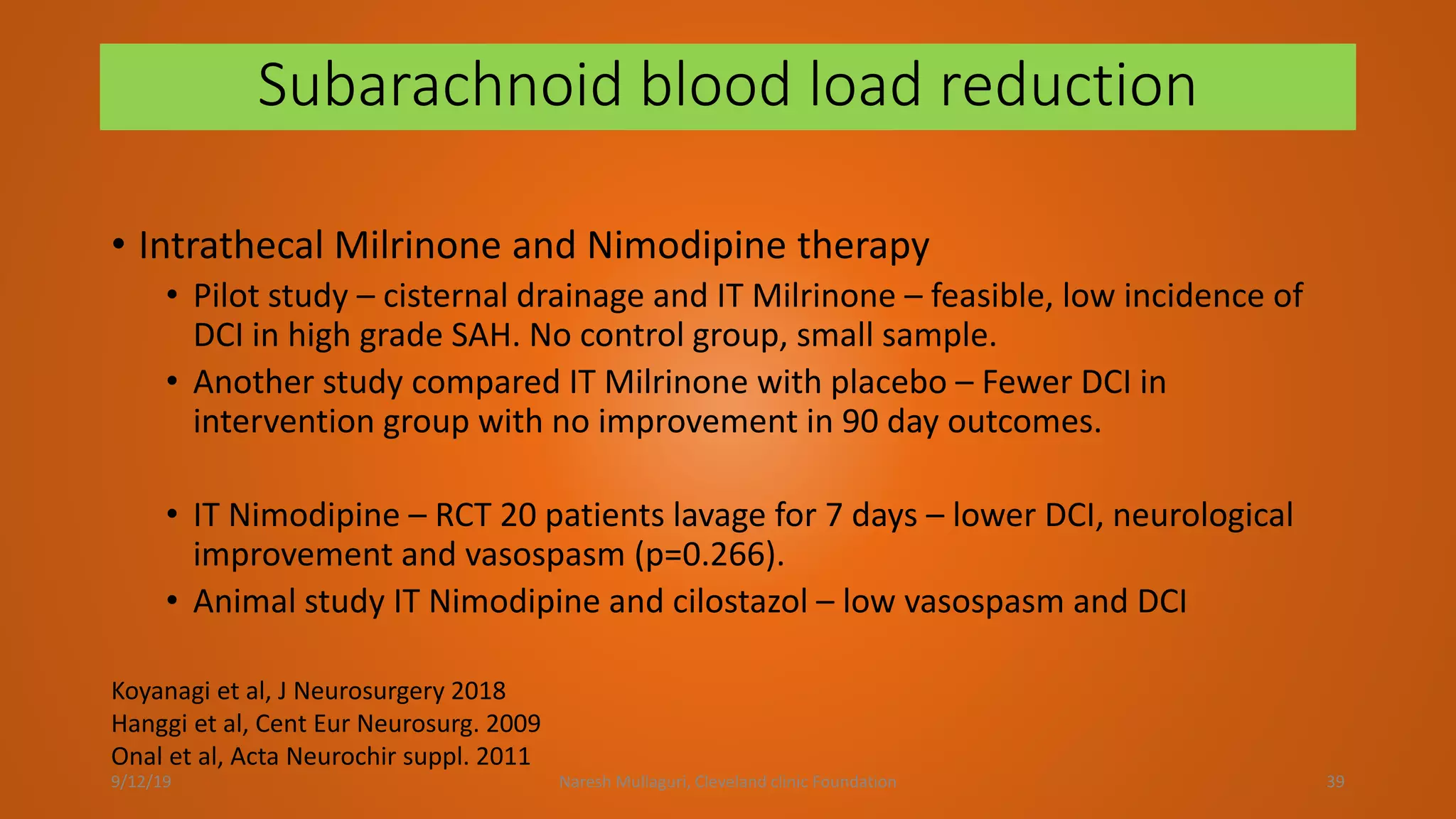 Pharmacological management of cerebral vasospasm in subarachnoid hemorrhage | PPT