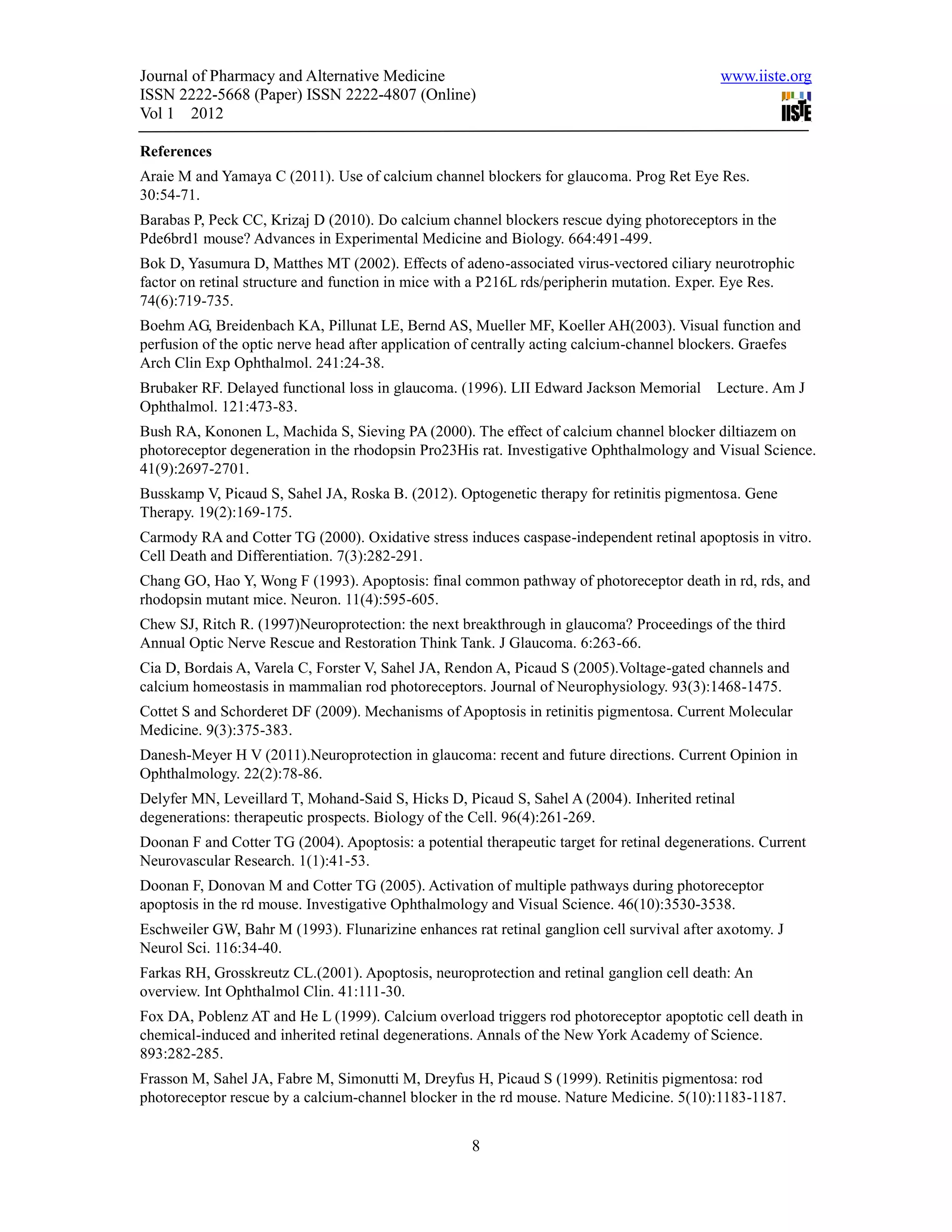 Pharmacological neuroprotection in blinding eye diseases | PDF