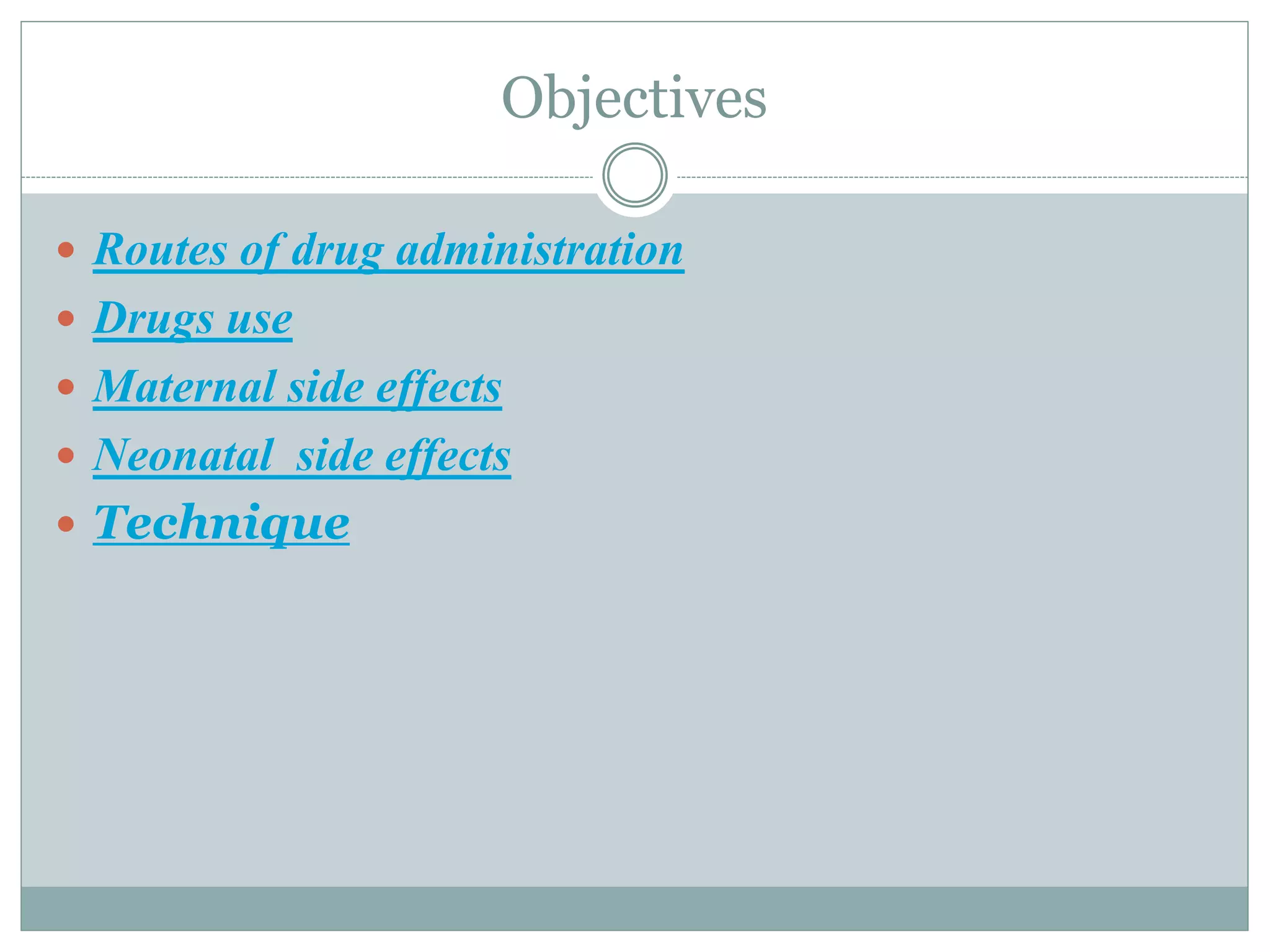 Pharmacological treatment for pain during labor | PPTX
