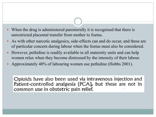 Pharmacological treatment for pain during labor | PPTX