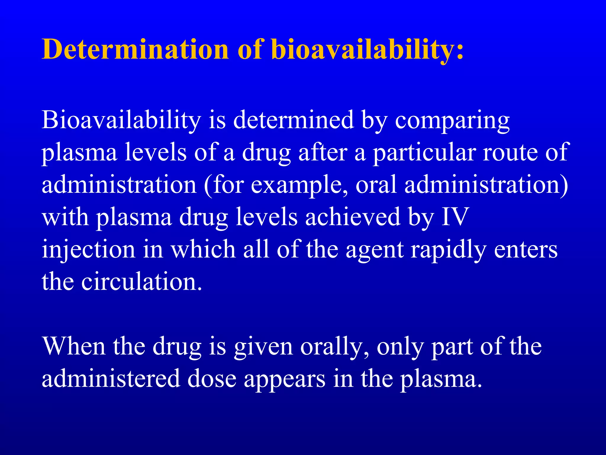 Pharmacology bioavailability | PPT