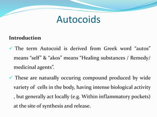 Pharmacology of AUTOCOIDS : HISTAMINE & ITS SYNTHETIC ANALOGUES | PPTX