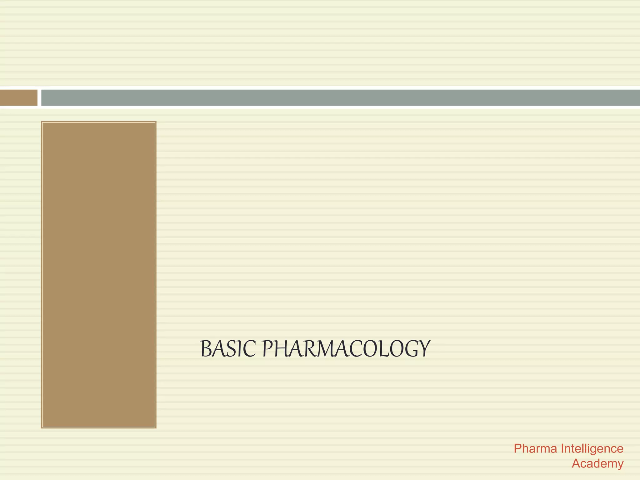 Pharmacology basic principles | PPTX