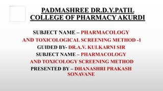 Pharmacology and Toxicology screening method.pptx