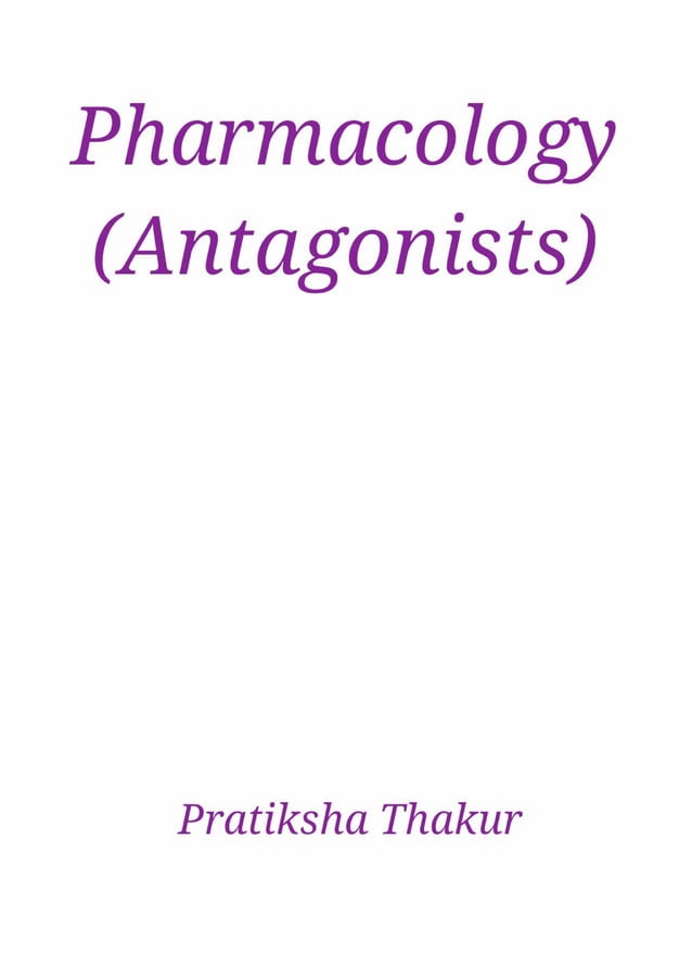 Pharmacology (Antagonists) | PDF
