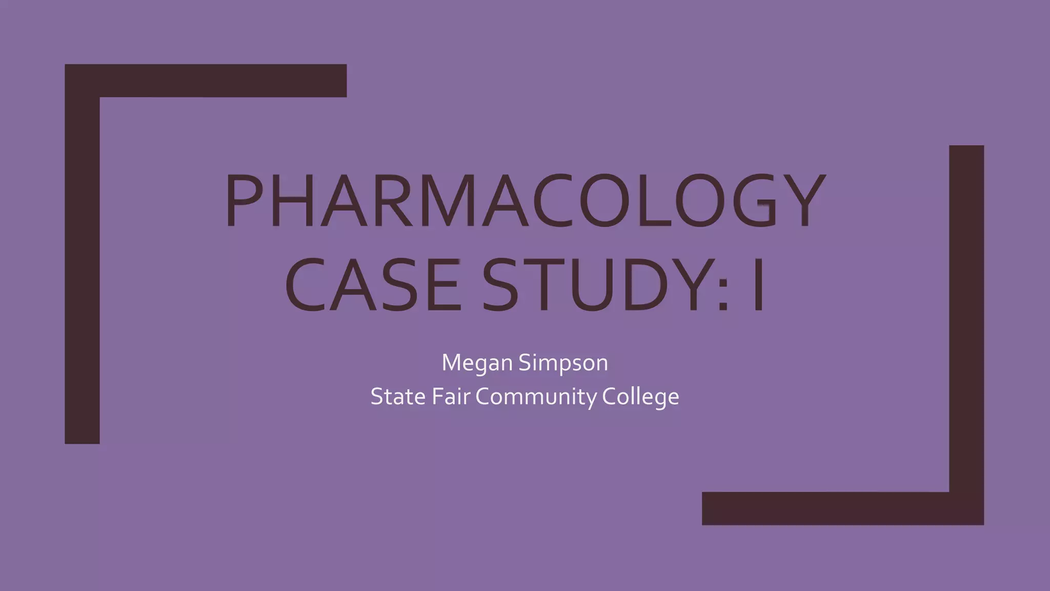 Pharmacology Case Study | PPTX