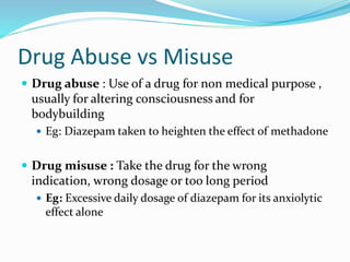Drugs of abuse - Uncommon drugs - Pharmacology | PPTX