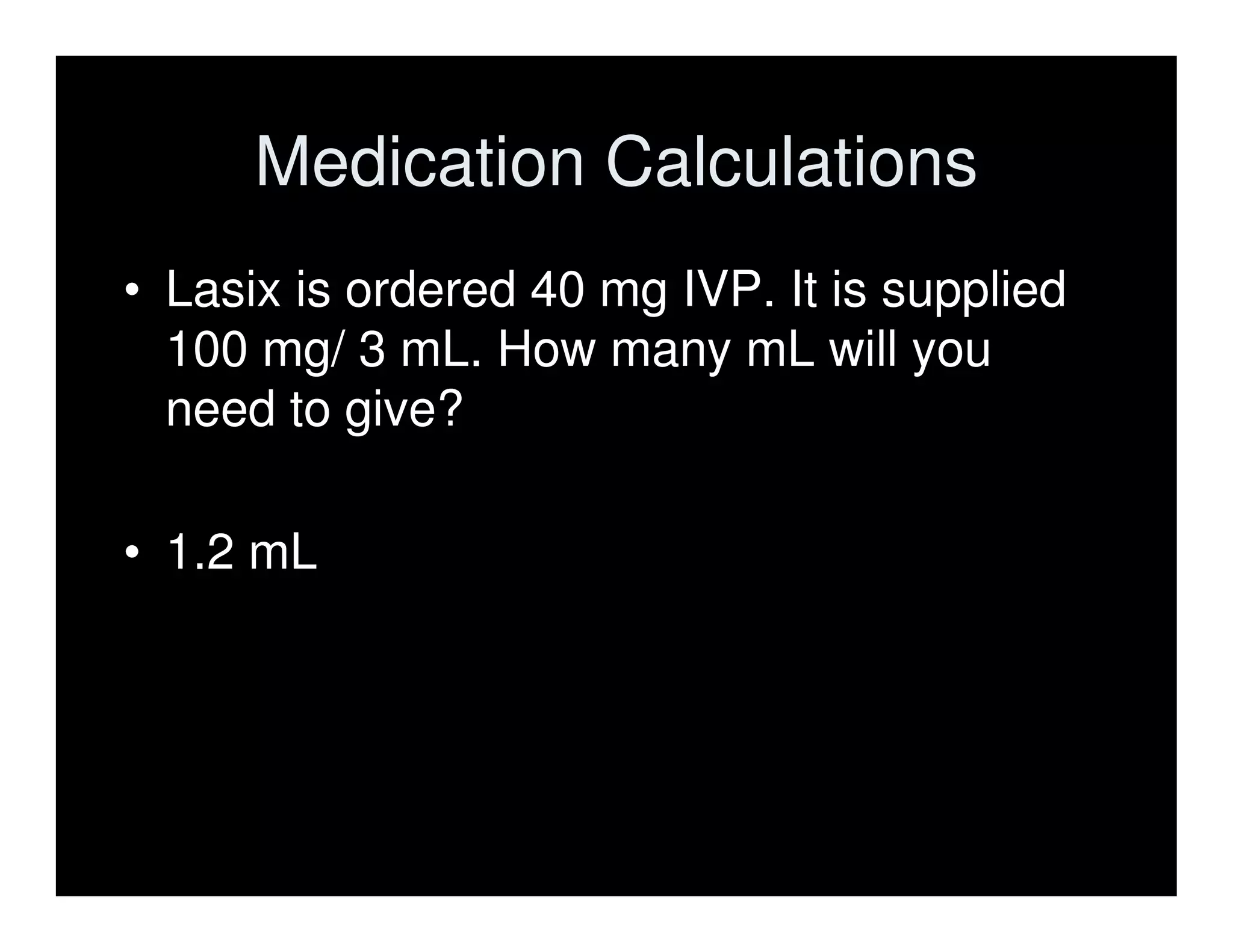 Pharmacology drug dosage calculations | PDF