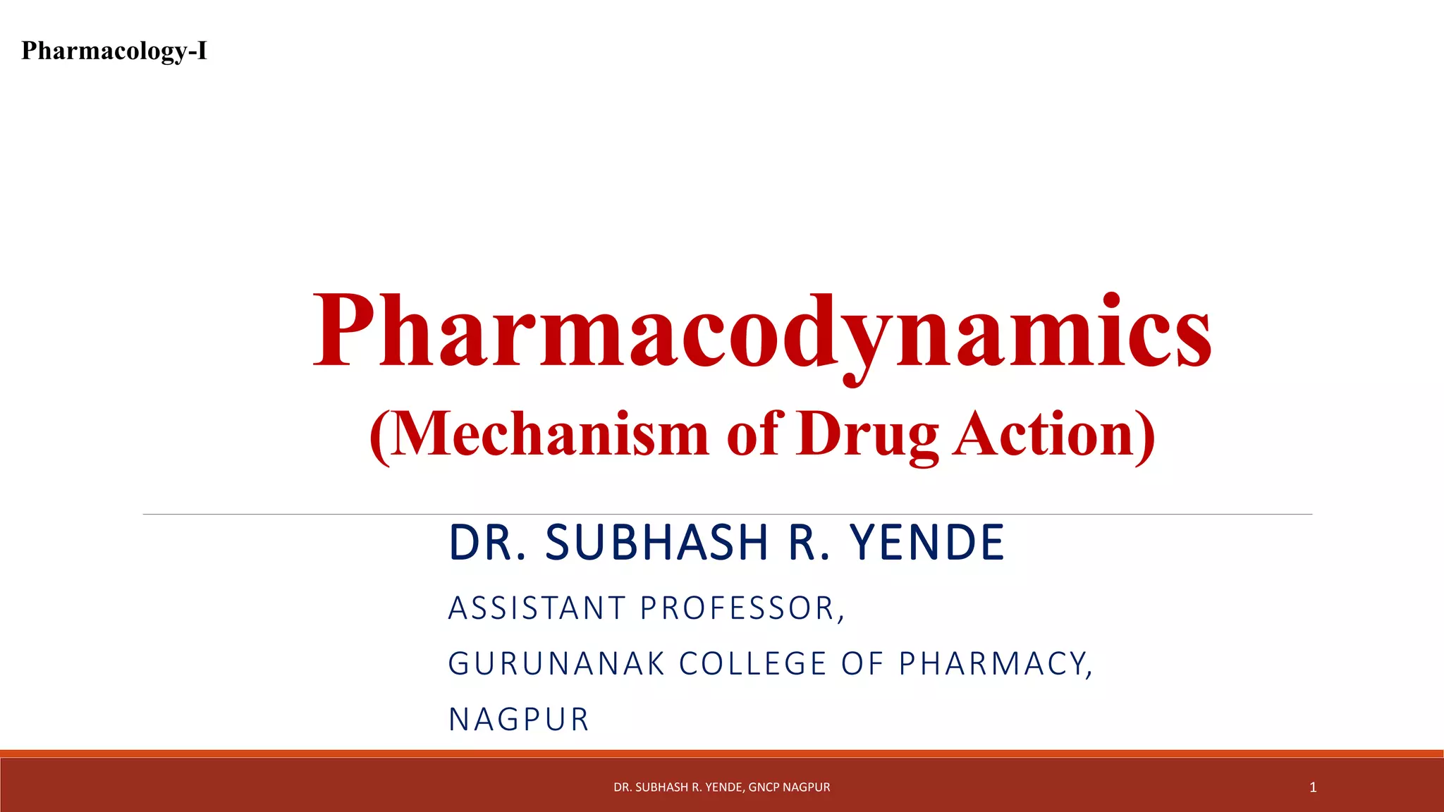 Pharmacology I pharmacodynamics I (Mechanism of Drug Action) | PPTX