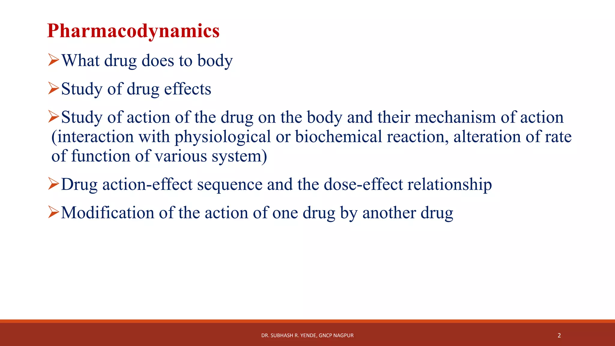 Pharmacology I pharmacodynamics I (Mechanism of Drug Action) | PPTX
