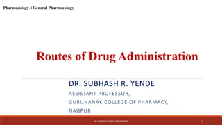 Pharmacology I Route of drug administration | PPTX