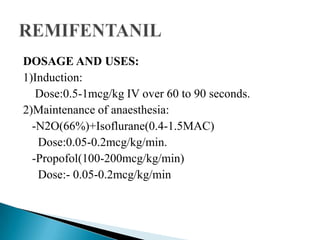 Pharmacology of alfentanil and remifentanil | PPTX