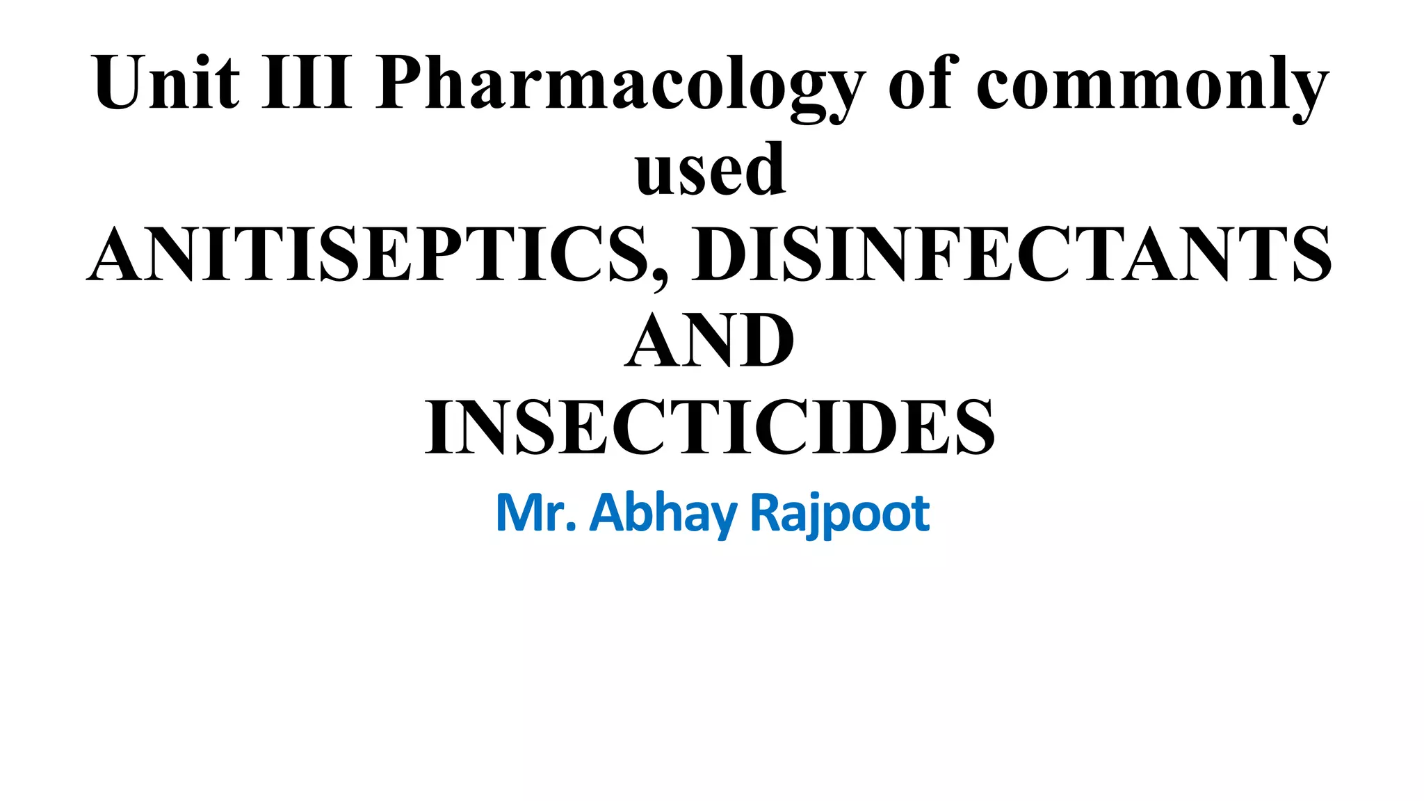 Pharmacology of commonly used antiseptic, desinfection etc | PPTX