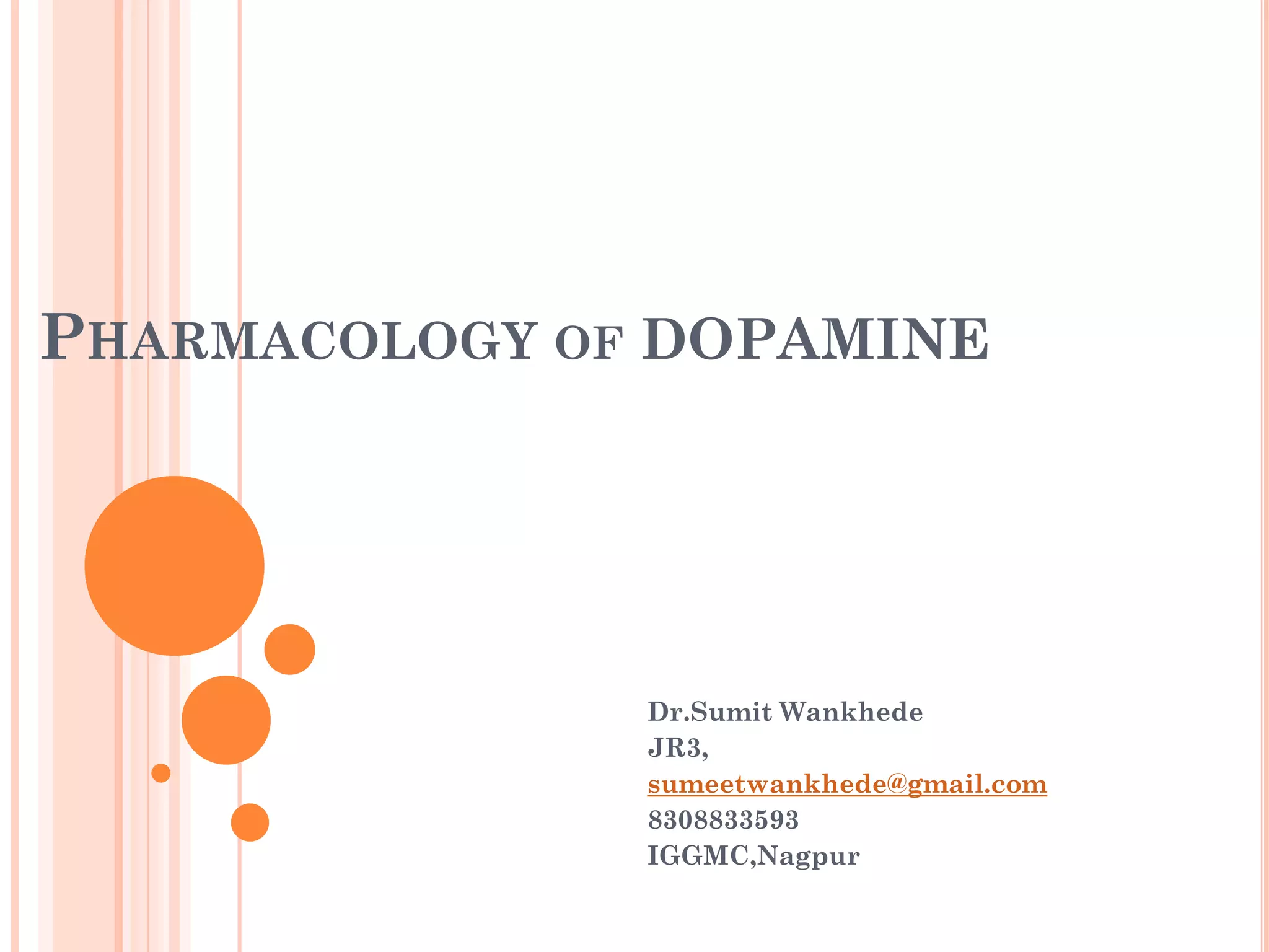 Pharmacology of dopamine | PPTX