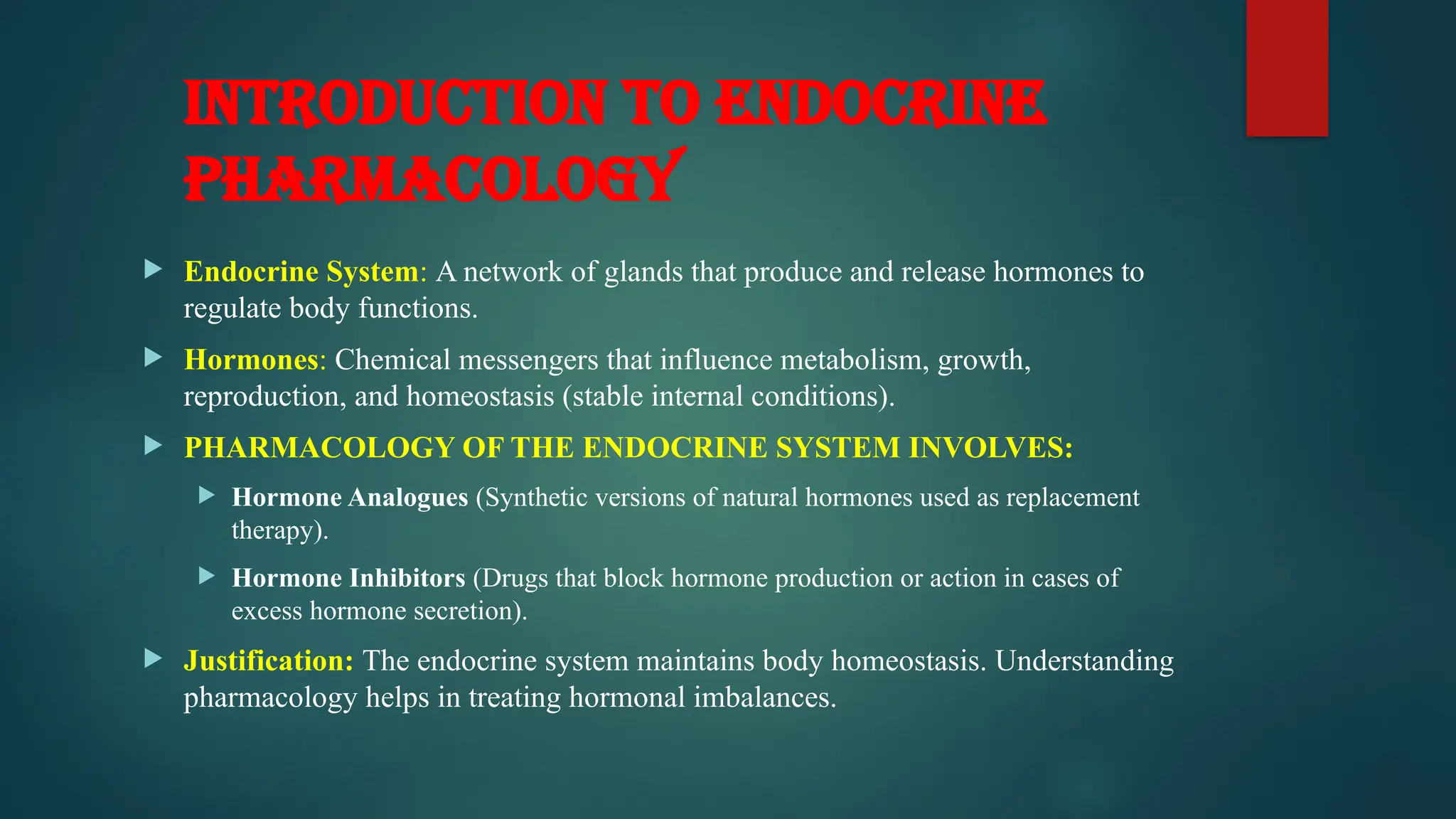 TOPIC: BASIC CONCEPTS IN ENDICRINE PHARMACOLOGYP (armacology of drugs ...