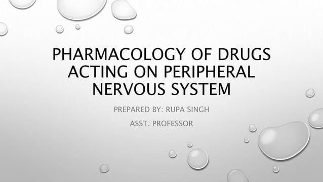 PHARMACOLOGY OF DRUGS ACTING ON PERIPHERAL NERVOUS SYSTEM.pptx | Brain ...