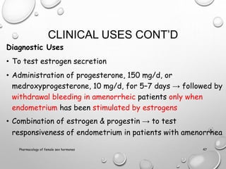 Pharmacology of female sex hormones | PPTX