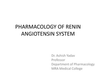 PHARMACOLOGY OF RENIN ANGIOTENSIN SYSTEM.pdf