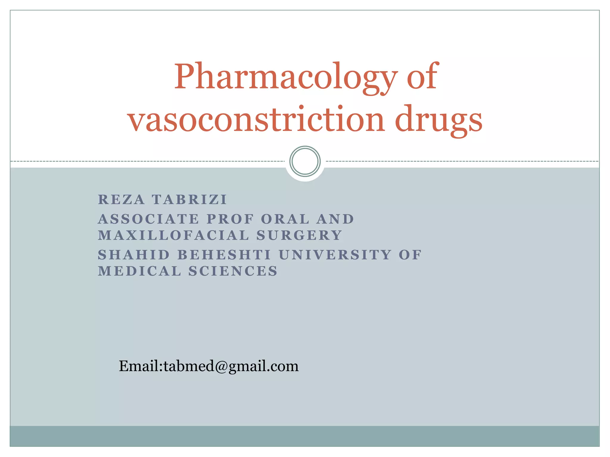 Pharmacology of vasoconstriction drugs | PPT
