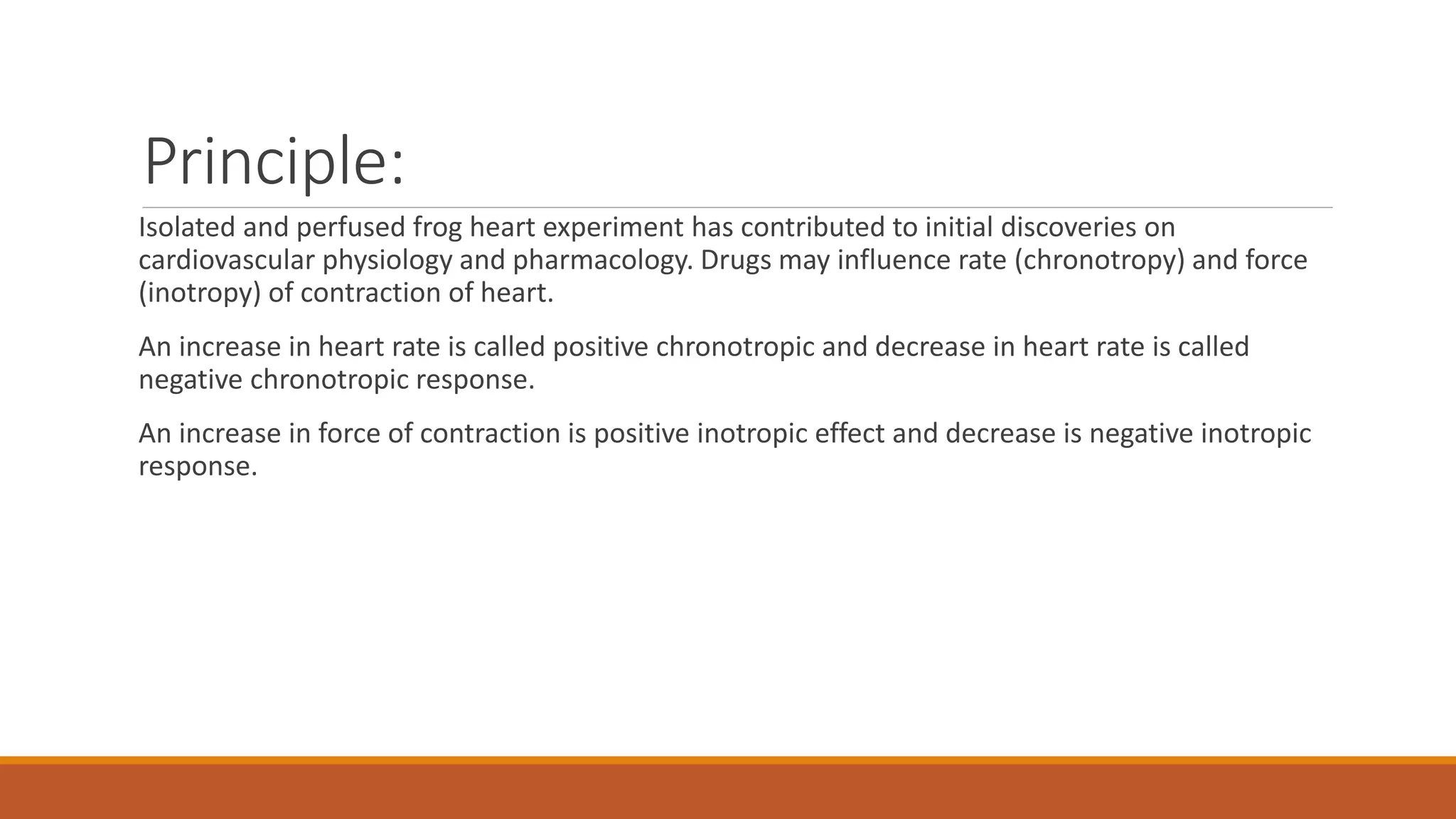 Pharmacology effect of drugs on isolated perfused frog's heart | PPTX