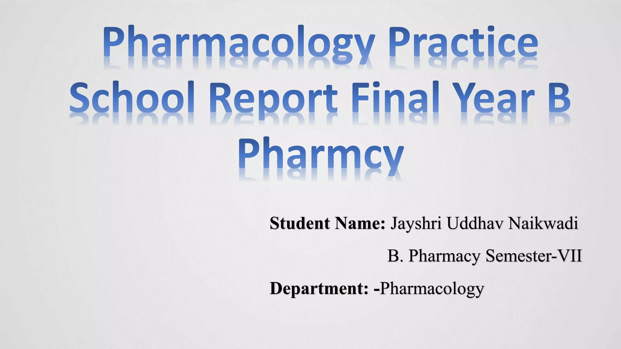 pharmacologypracticeschoolreport-221219060301-1ca27004 (1).pdf