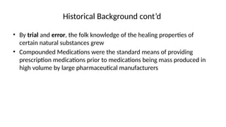 Pharma compounding historical background.pptx