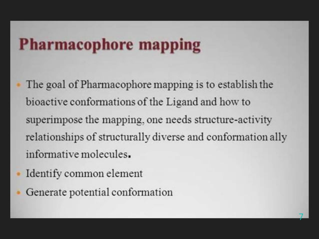 Pharmacophore mapping and virtual screening | PPTX