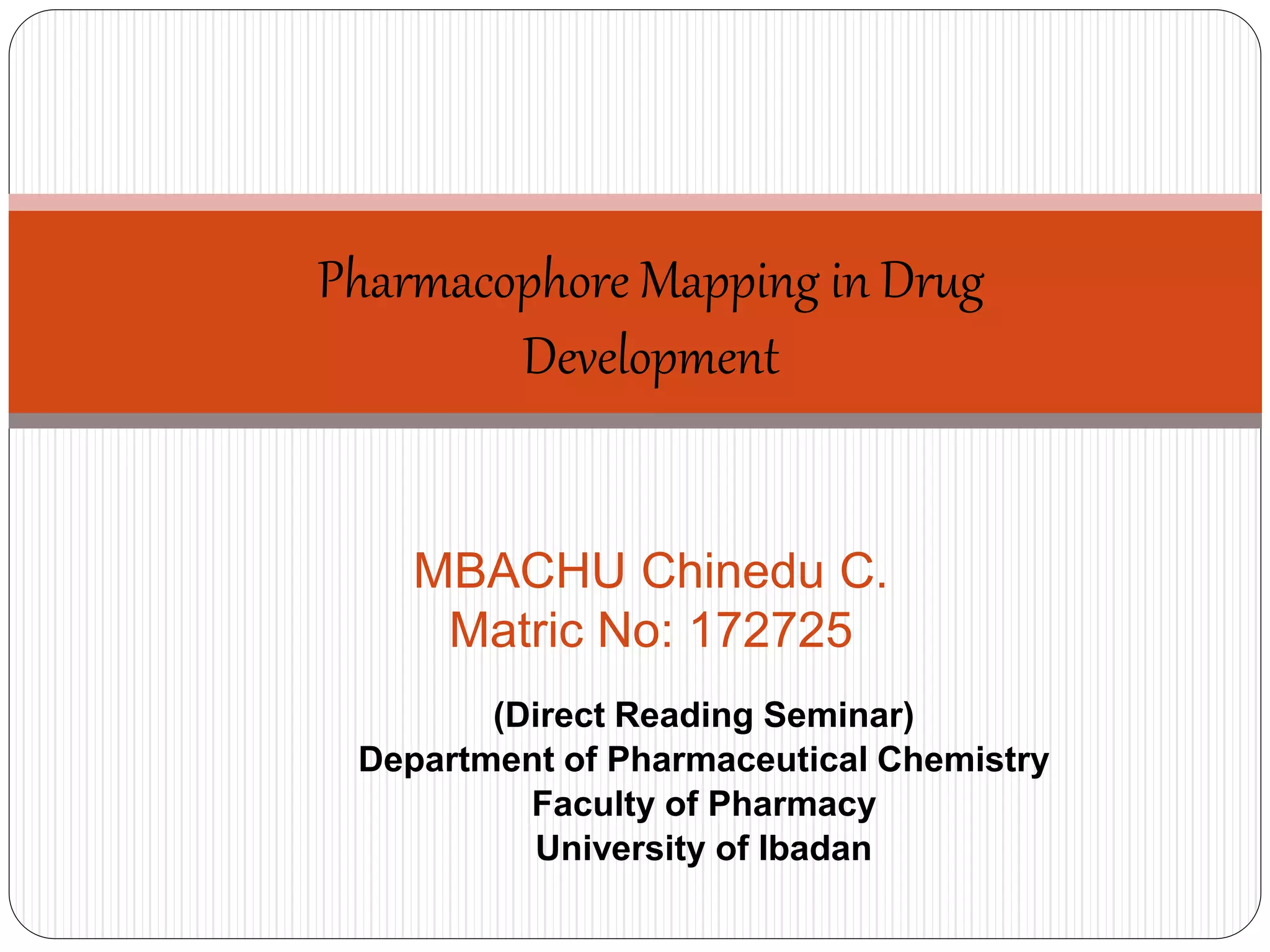 Pharmacophore mapping in Drug Development | PPTX