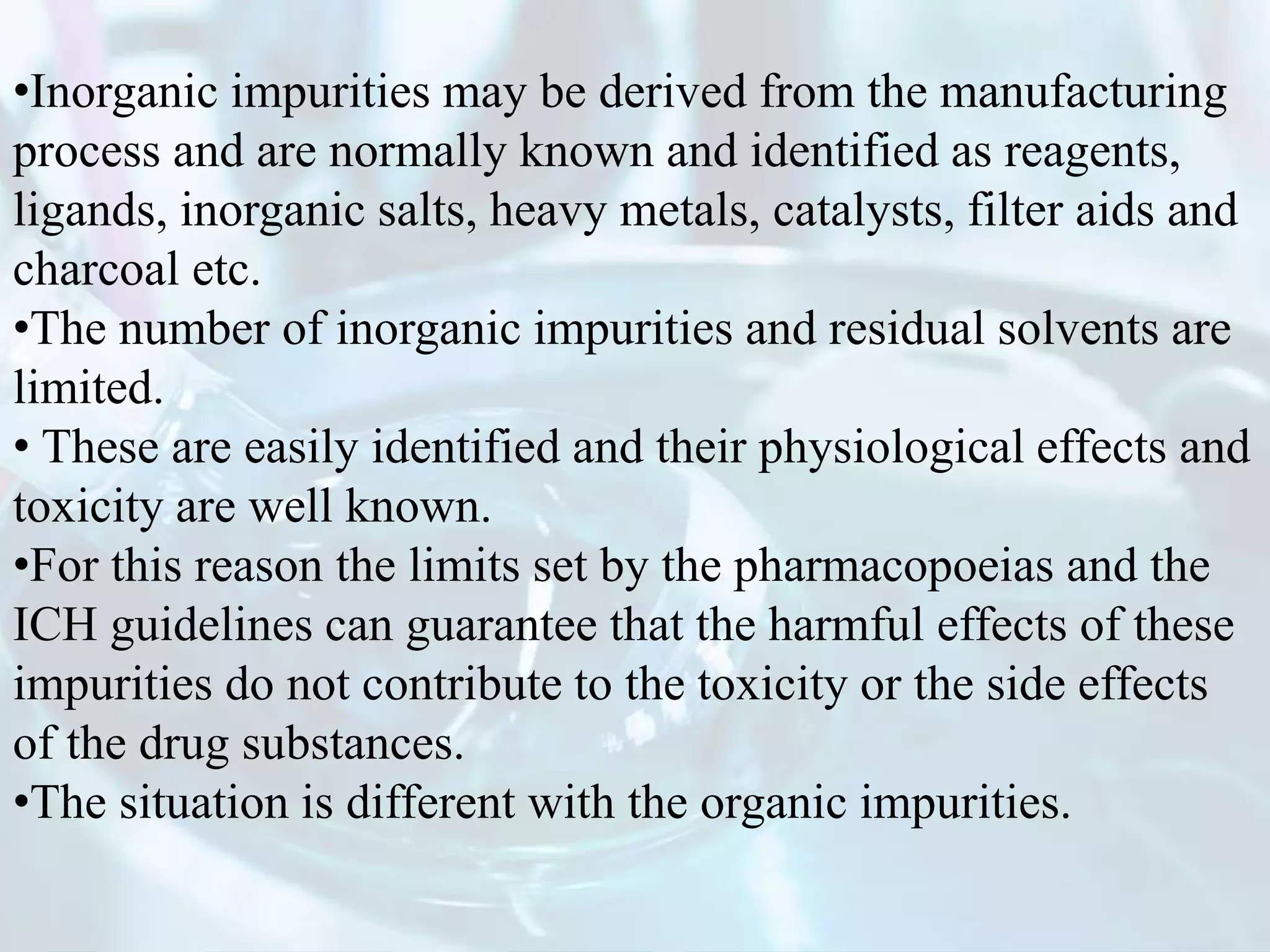 Pharmacopoeias,Sources of Impurities in Medicinal agents and Limit ...