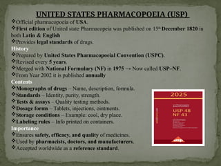PHARMACOPOEIA (IP,BP,USP,NF AND EXTRA PHARMACOPOEIA) | PPTX