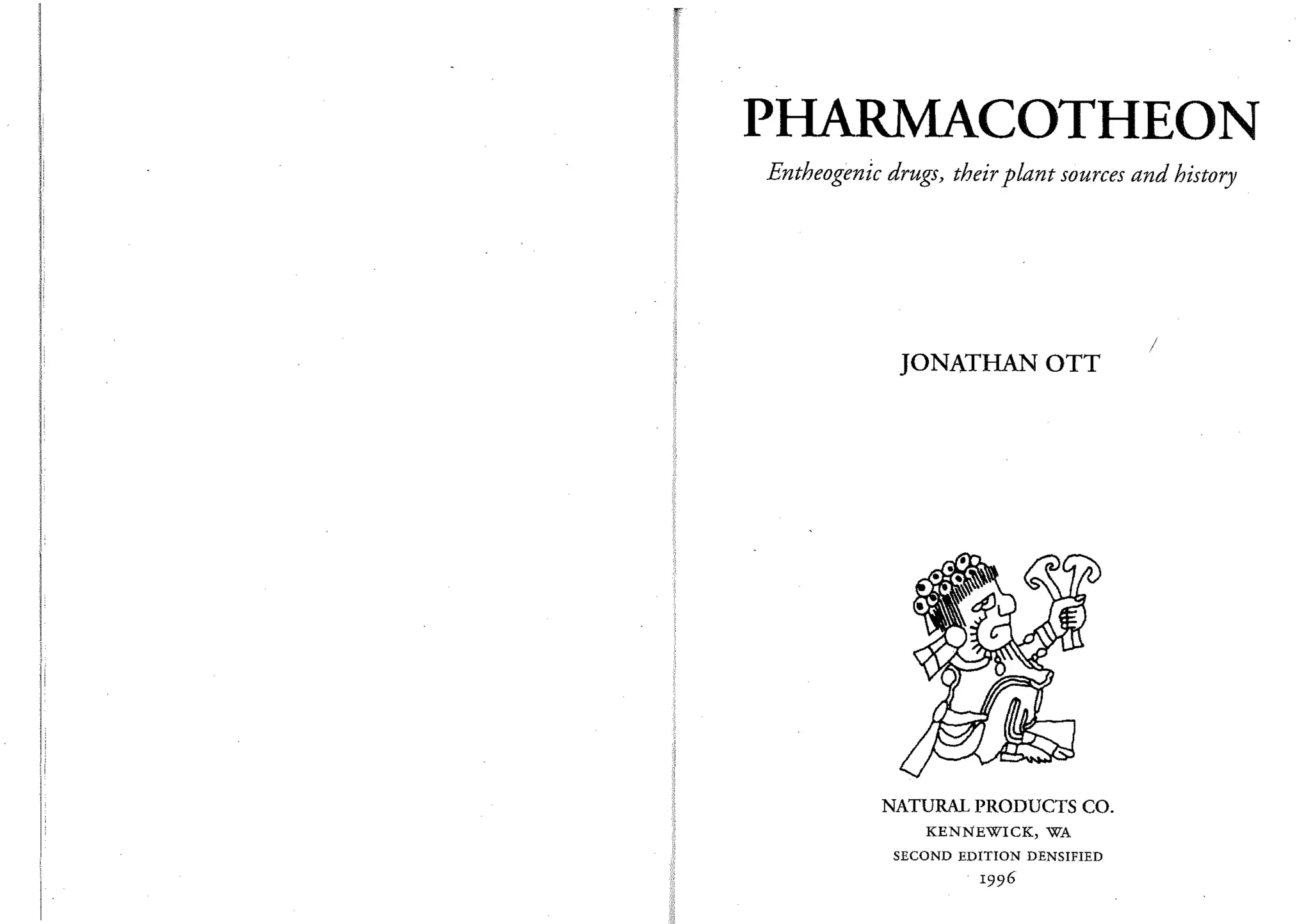 Pharmacotheon entheogenic drugs, their plant sources and history ...