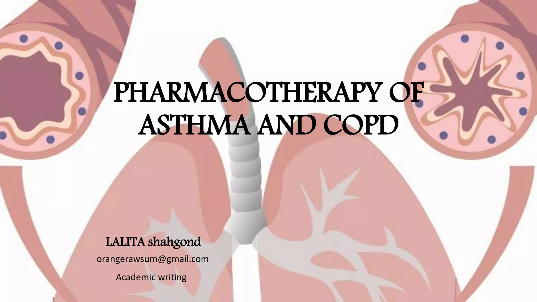 Pharmacotherapy of asthma and copd | PPTX