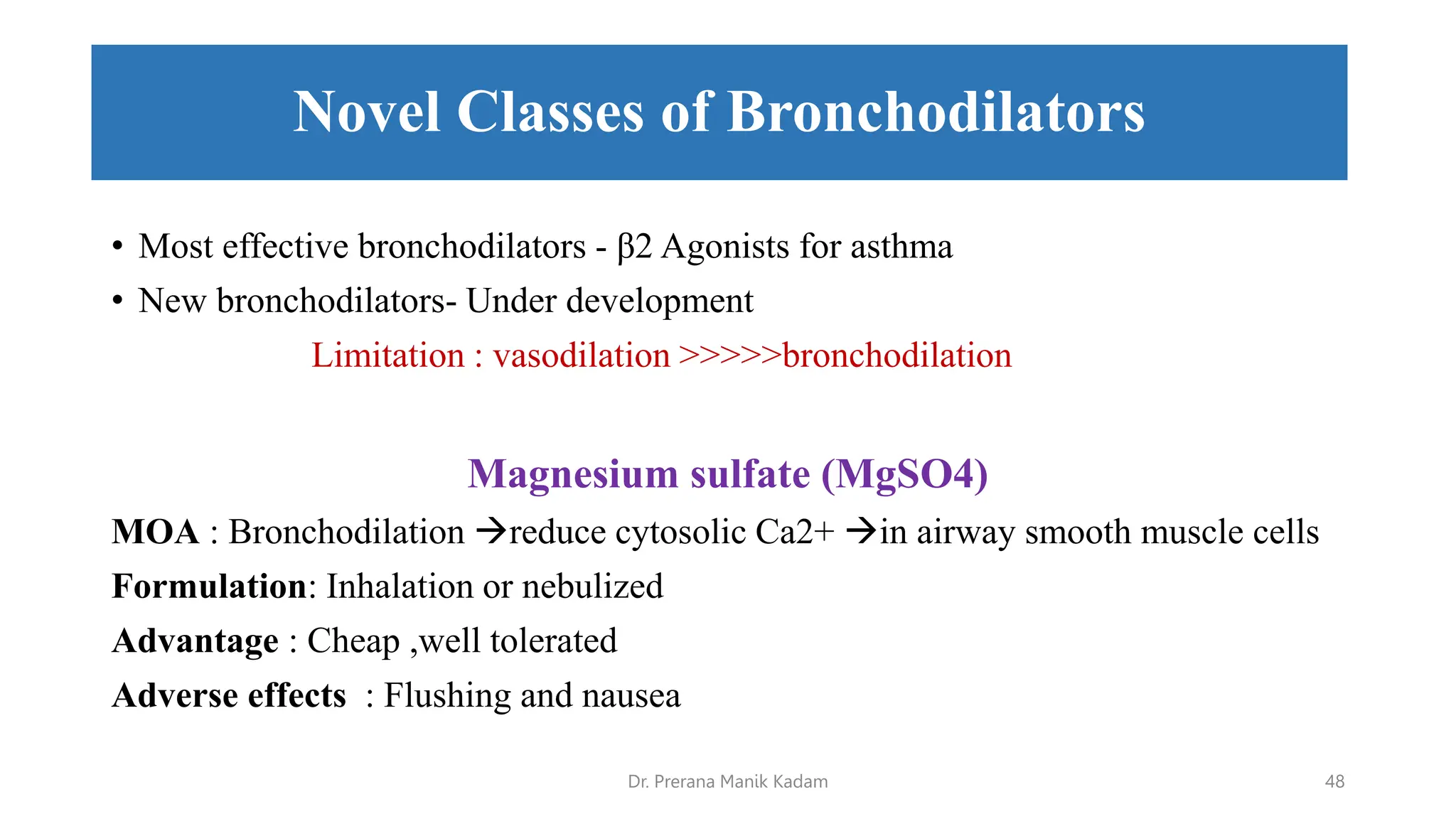 Pharmacotherapy of Bronchial Asthma Dr. Prerana.pptx