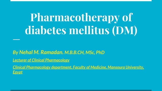 Pharmacotherapy of diabetes mellitus (DM) | PPTX | Endocrine and ...