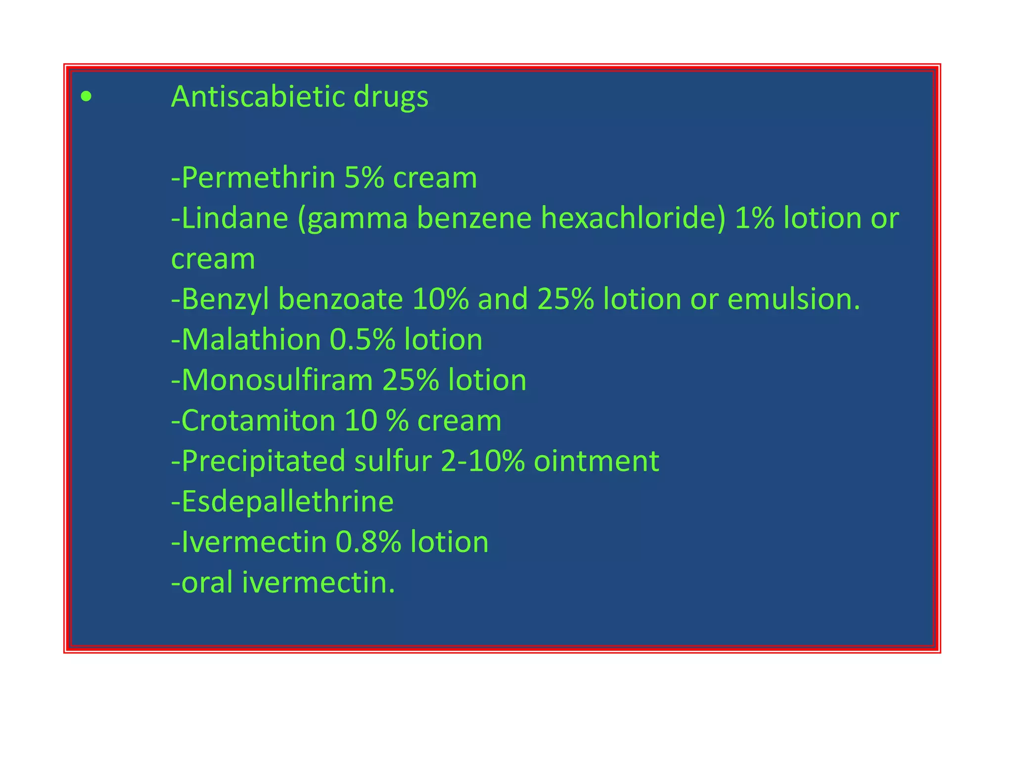 Pharmacotherapy of scabies | PPTX