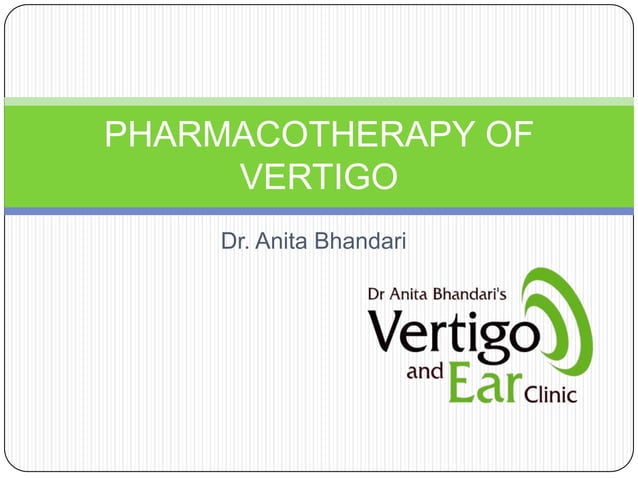 Pharmacotherapy of vertigo | PPTX | Brain and Nervous System Disorders ...