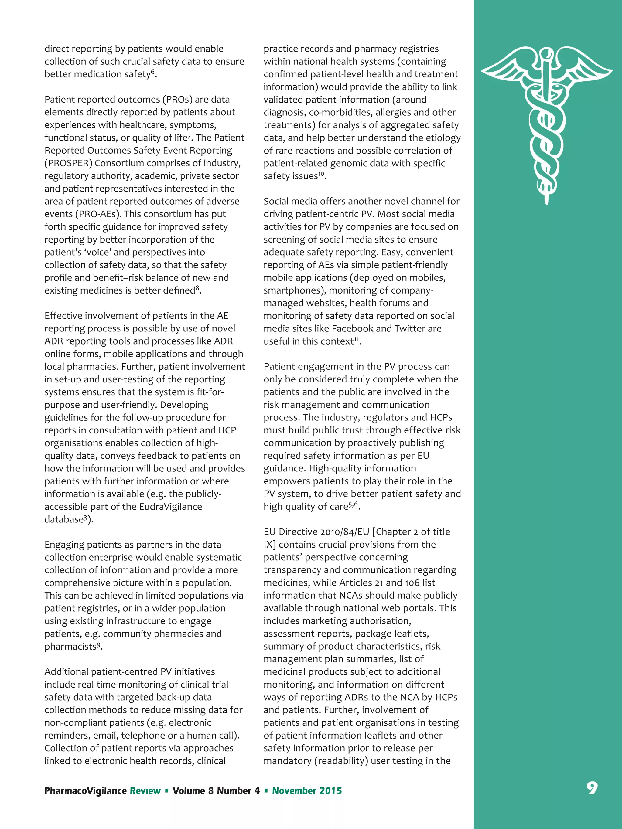 Patient Centricity in Pharmacovigilance: New Directions and New ...